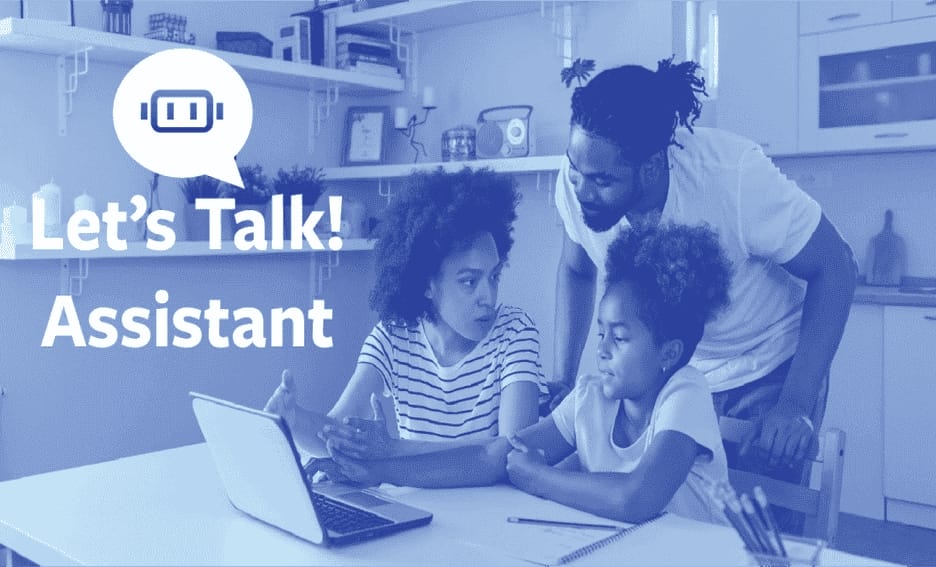 Let’s Talk! Assistant Launch: Chatbot Built for K-12 Districts